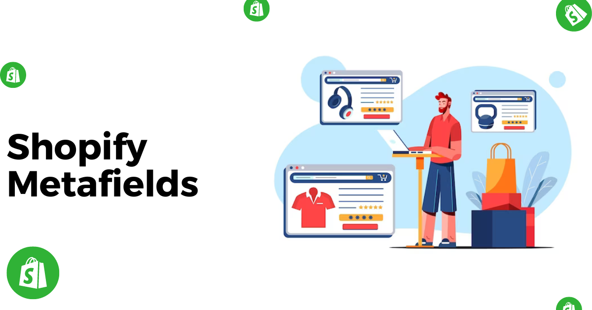 Shopify Metafields: The Hidden Gem for E-Commerce Stores